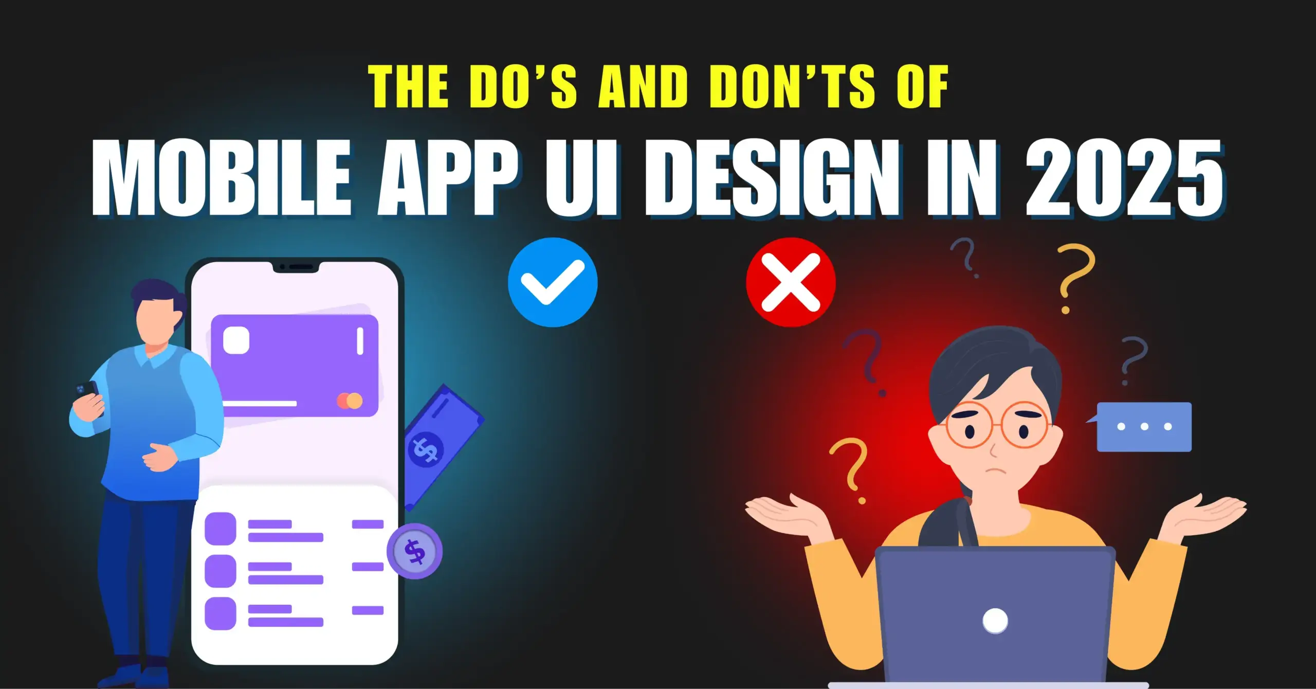Mobile App UI Design Do’s & Don’ts for 2025 | Kedra Digi