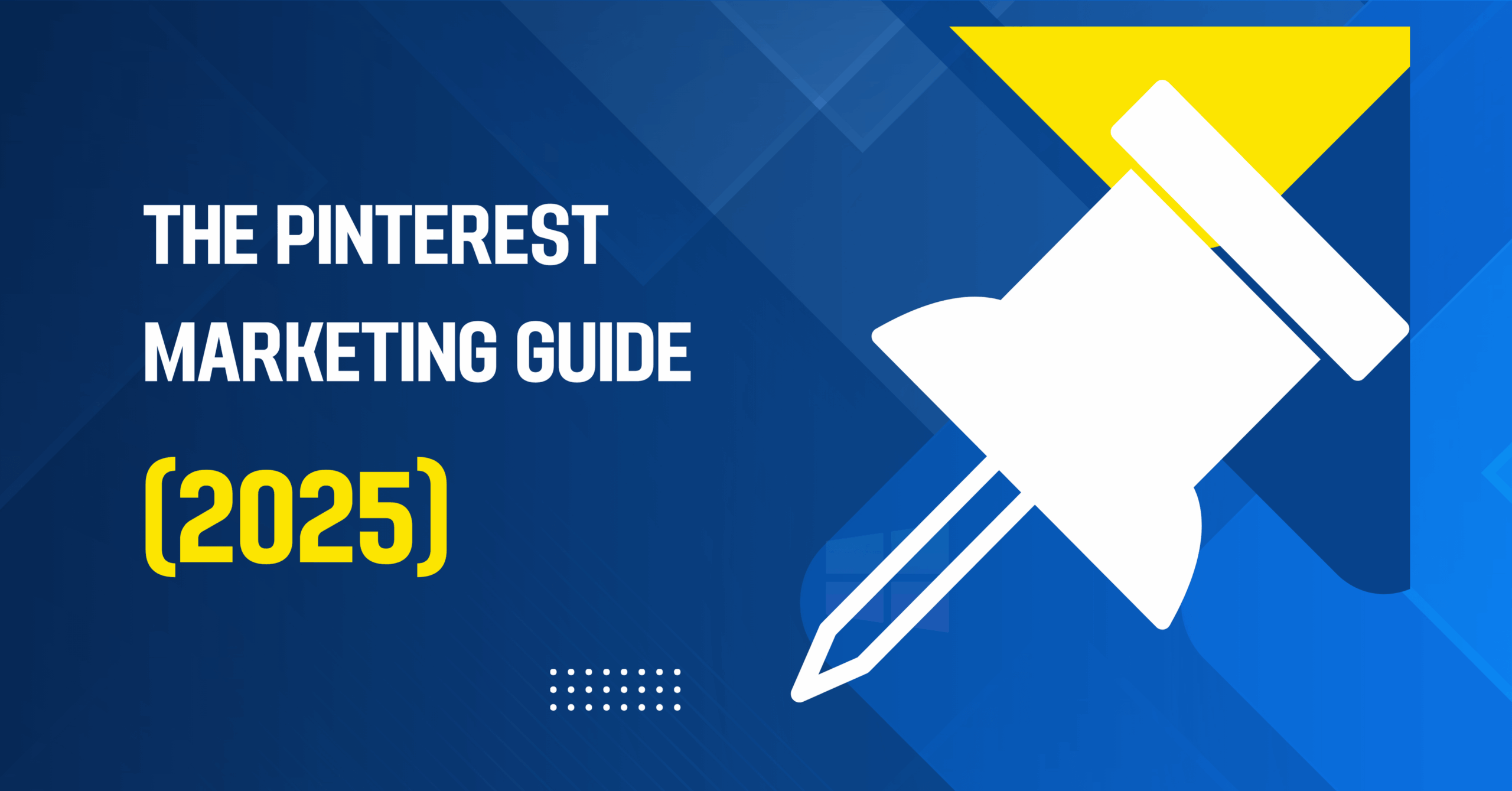 The Pinterest Marketing Guide (2025) | Kedra Digi